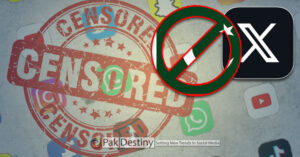 Digital censorship at its peak in Pakistan - PakDestiny